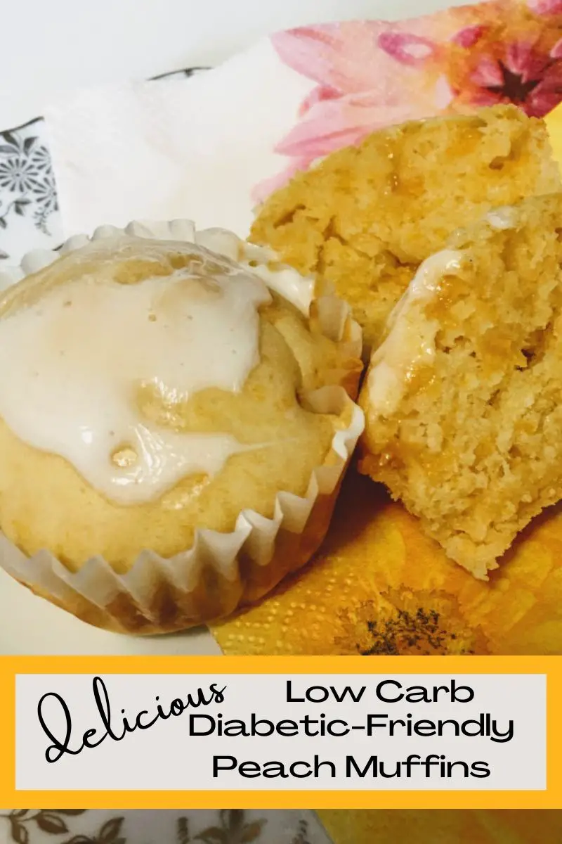 Easy to Make, Diabetic-Friendly Low Carb Peach Muffins - The Naked Diabetic
