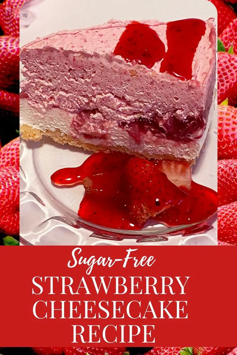 Simply the best Sugar-Free Strawberry Cheesecake - The Naked Diabetic
