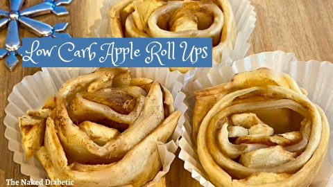 Easy Low Carb Apple Roll Ups (diabetic-friendly) - The Naked Diabetic