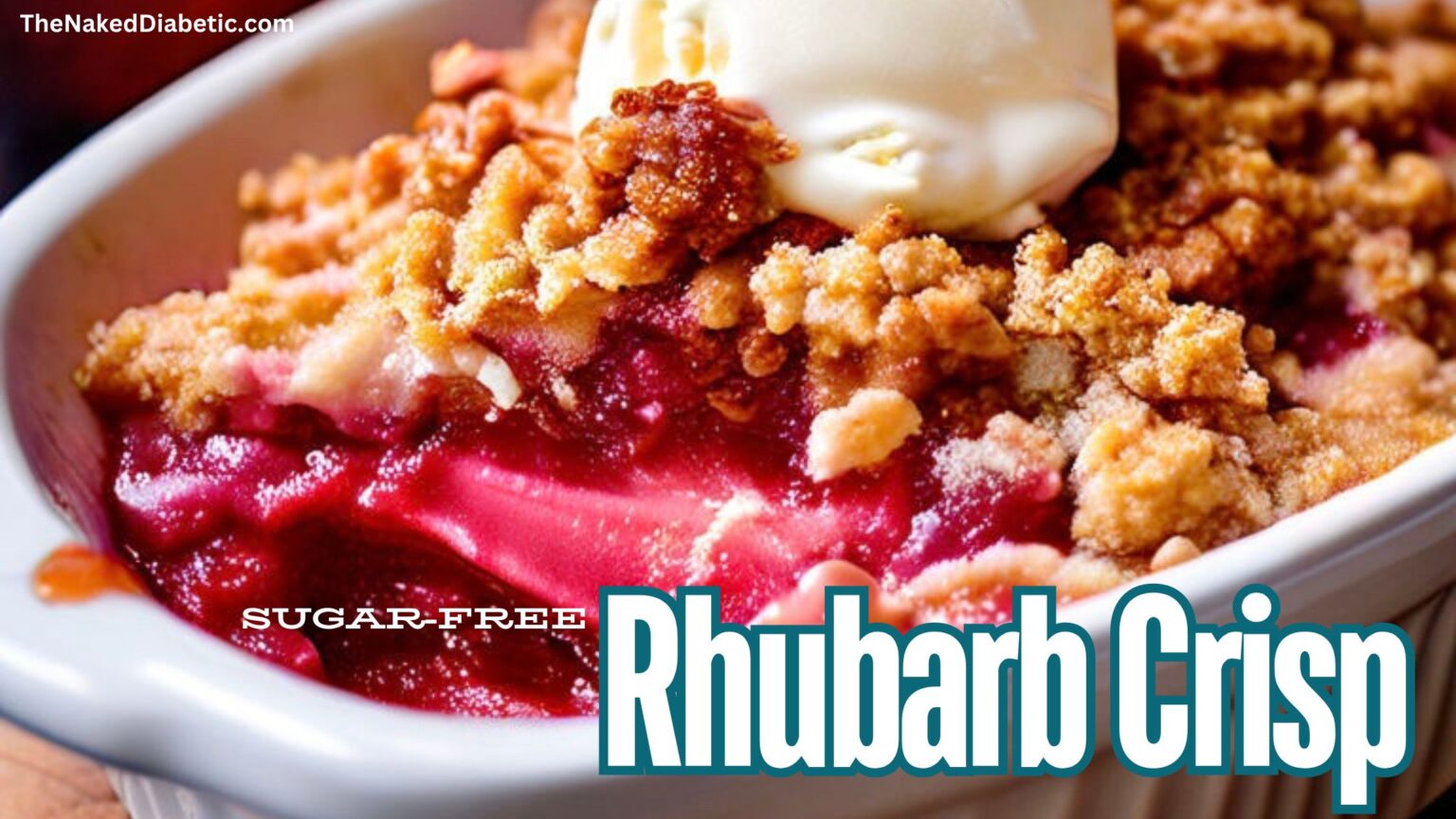Simple Diabetic Sugar Free Rhubarb Crisp The Naked Diabetic