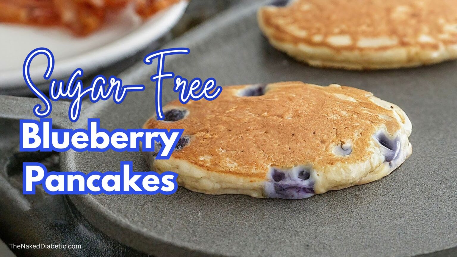 Easy Homemade Sugar Free Blueberry Pancakes. - The Naked Diabetic