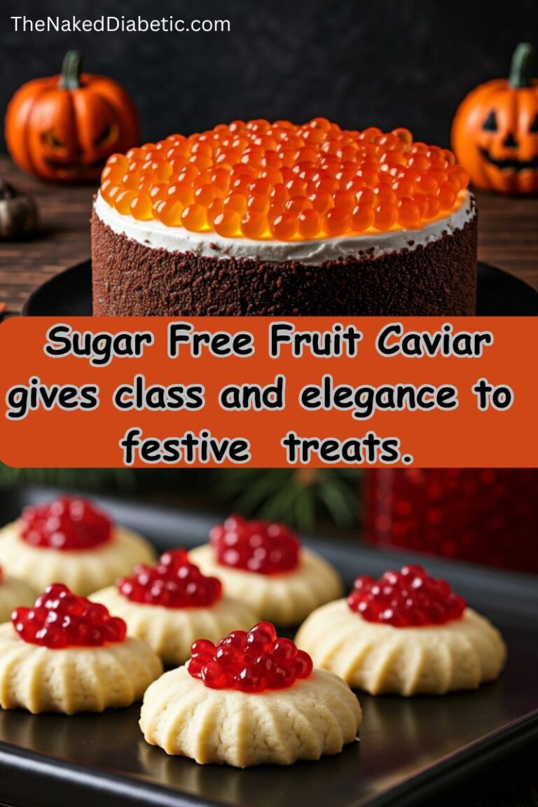 Easy to Make Sugar Free Fruit Caviar recipe. - The Naked Diabetic