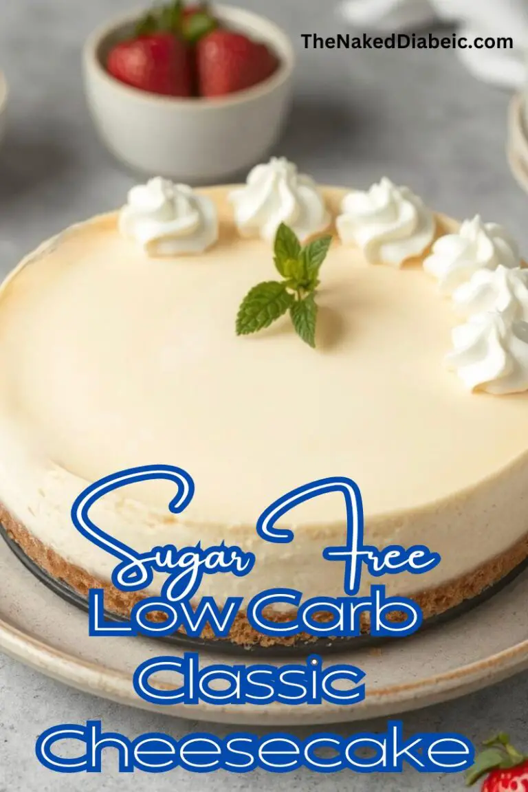 Scrumptous Sugar-Free Classic Low Carb Cheesecake. - The Naked Diabetic